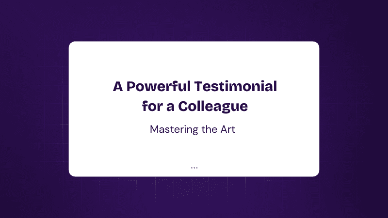 How to Write a Powerful Testimonial for a Colleague (With Examples ...